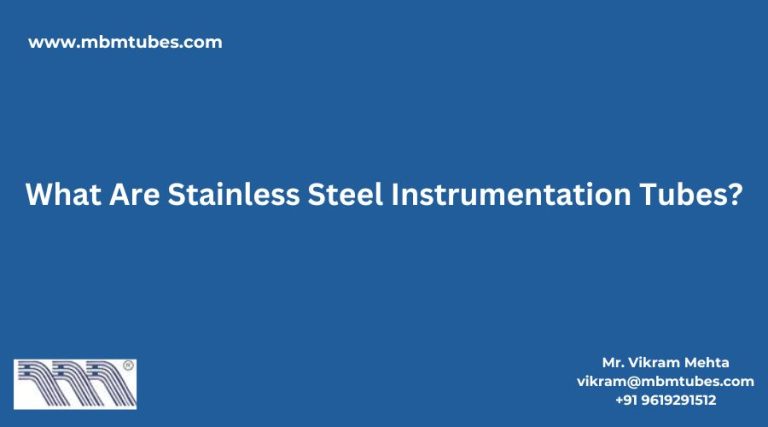 Stainless Steel Instrumentation Tubes | Uses in Process Industries